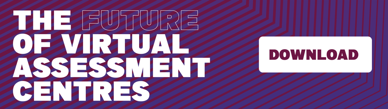 Download our report on the future of virtual assessment centres ...